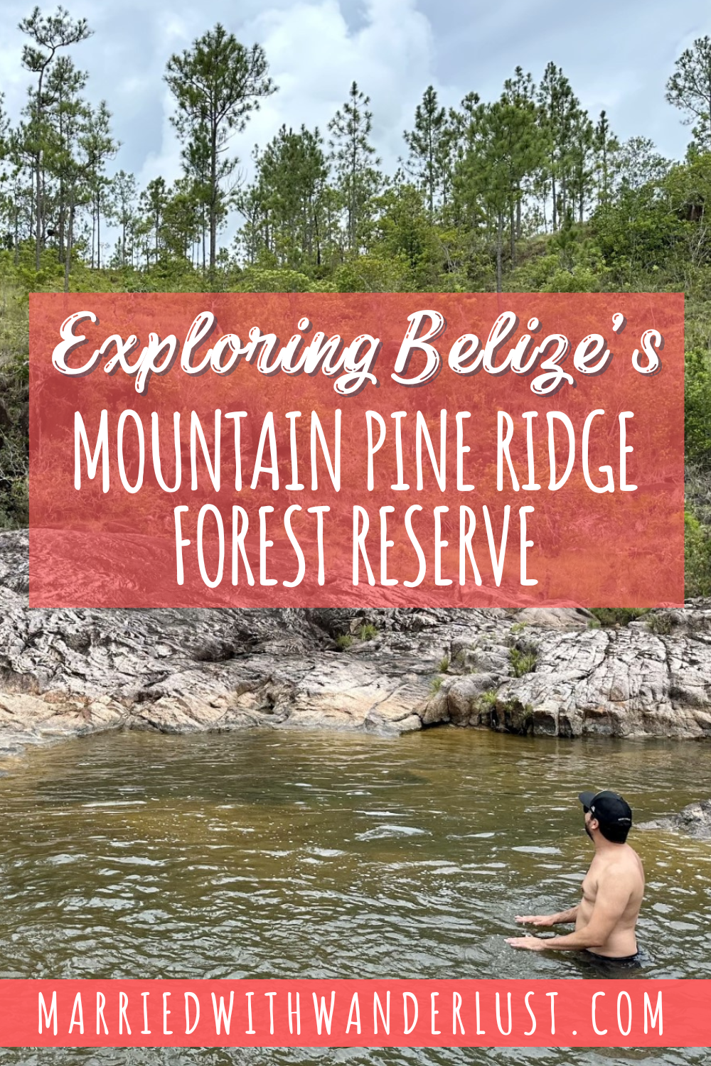 Visiting Belize's Mountain Pine Ridge Forest Reserve - Married with ...